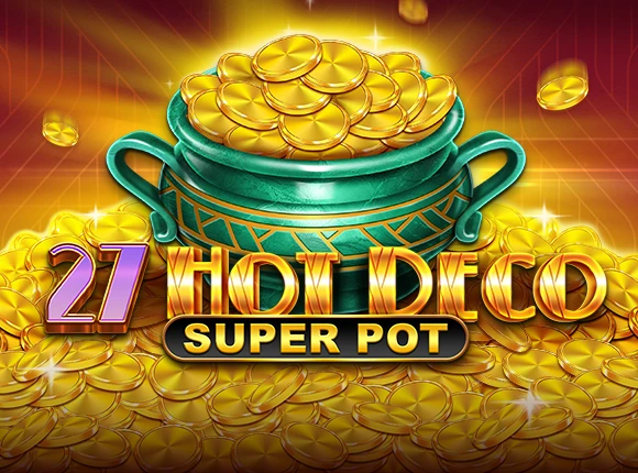 Hot Deco Super Pot | Amusnet