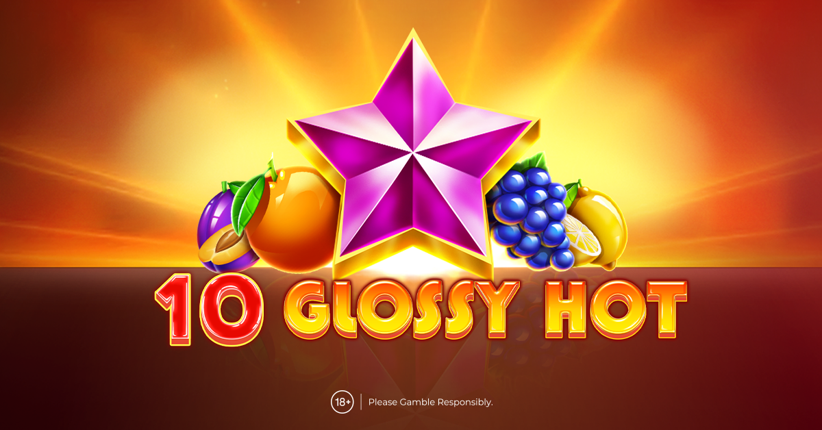Amusnet's new video slot 10 Glossy Hot